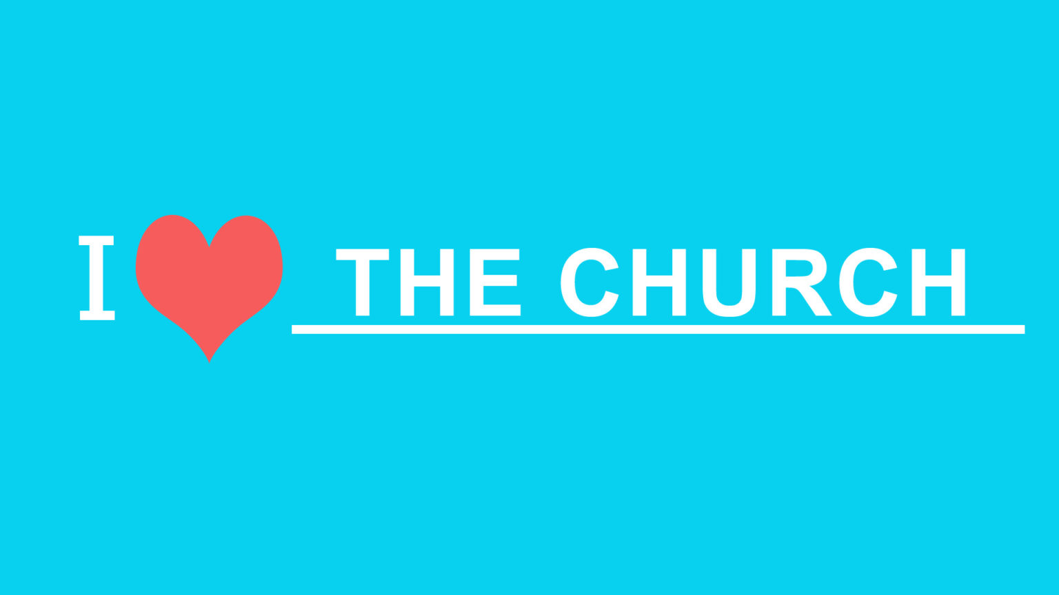 I Love The Church - Grace Church
